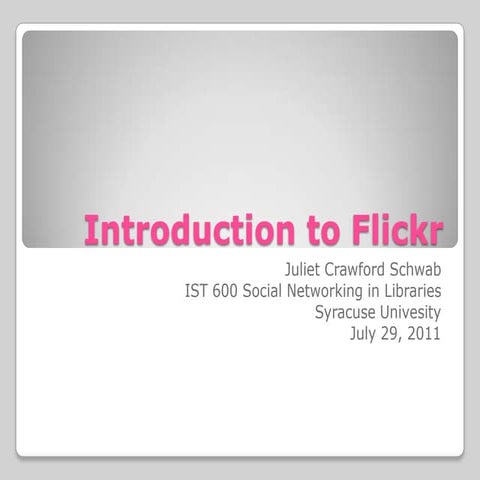 Introduction to Flickr | PPTX | Photo Editing Software | Computer ...