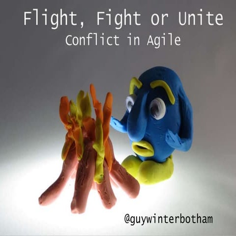 Flight fight or Unite, Conflict in Agile | PPTX
