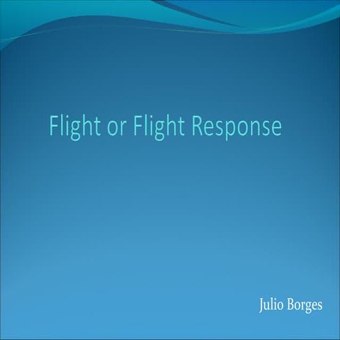 Flight or flight response | PPT