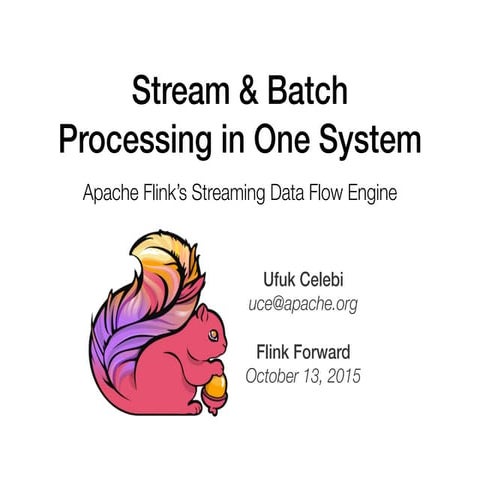 Apache Flink Internals Stream And Batch Processing In One System Apache Flinks Streaming Data