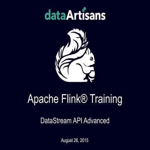Apache Flink Training Datastream Api Part 2 Advanced Ppt 1861