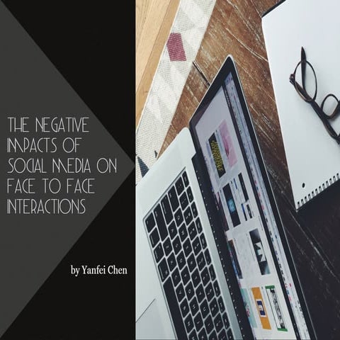 the negative impacts of social media on Face to Face interactions | PDF