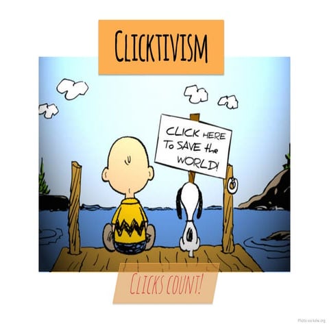 Clicktivism: Clicks Count! | PDF | Social Networking | Internet
