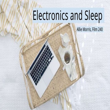 Electronics and Sleep | PPTX