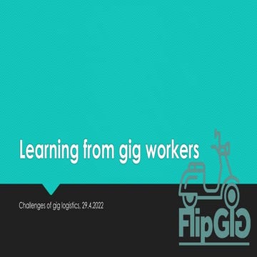FlipGig Learning from Gig Workers, April 2022 | PDF