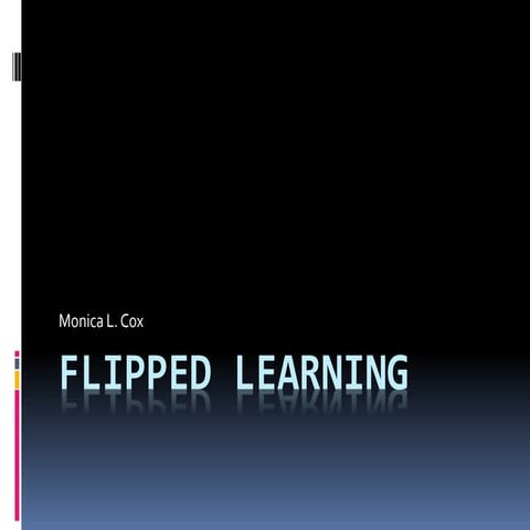 Flipped Learning | PPTX | Educational Assessment | Education