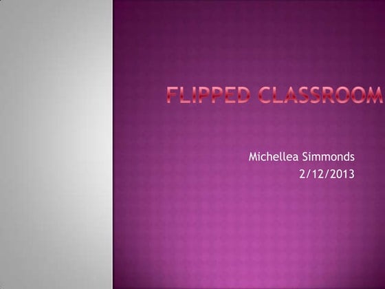 The Flipped Classroom Ppt
