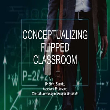 Conceptualizing A Flipped Classroom | PPT