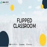What is Flipped classroom ? (PPT) | PDF