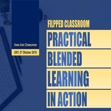 Flipped Classroom: a Practical Blended Learning in Action | PDF