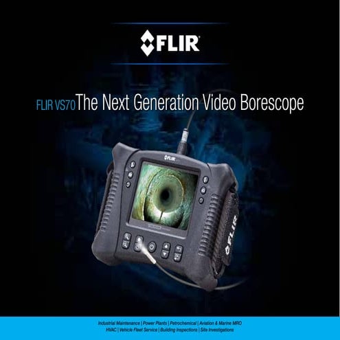 The New FLIR VS-70 Video Borescope | PPT