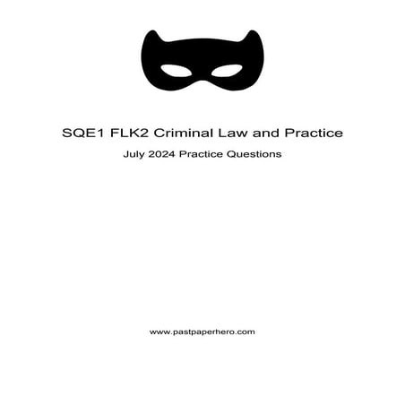 PastPaperHero - SQE1 FLK2 Criminal Law and Practice - July 2024 ...