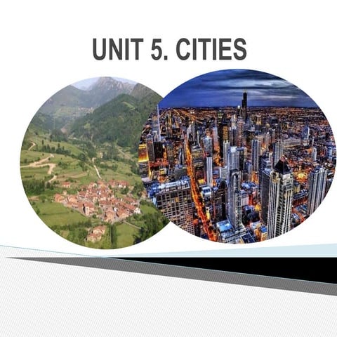 Unit 5.cities | PPT