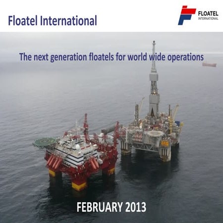 Floatel International February 2013 presentation | PDF