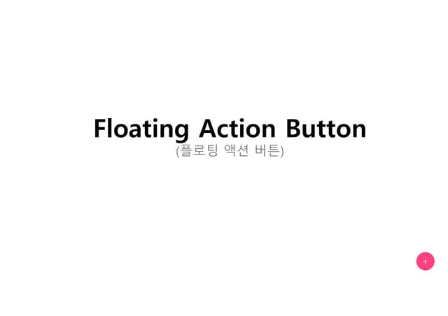 Floating Action Button Ppt