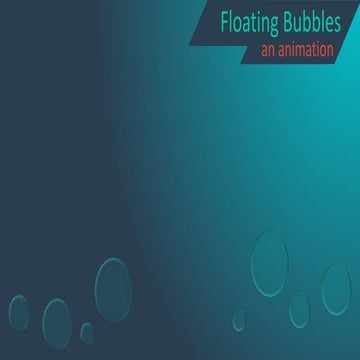 Floating bubbles | PPTX