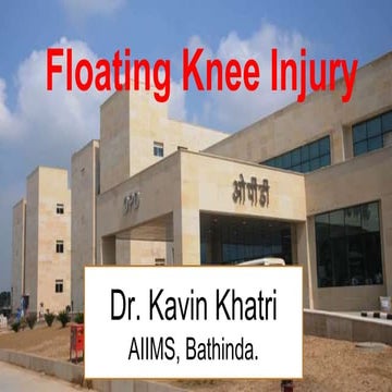 Floating knee injuries | PPTX