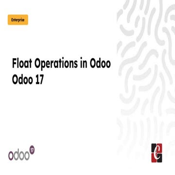 Float Operations in Odoo 17 - Odoo 17 Slides | PPTX
