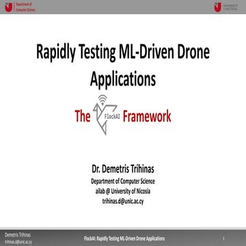 Rapidly Testing Ml Driven Drone Applications The Flockai Framework Ppt