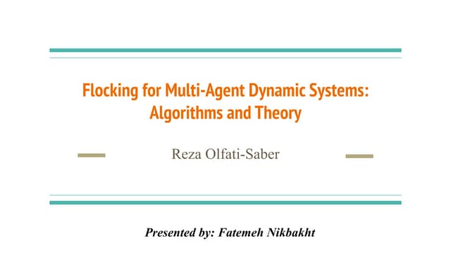 Flocking For Multi Agent Dynamic Systems Algorithms And Theory Ppt 8269