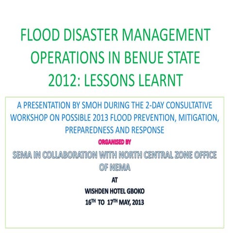 FLOOD DISASTER MANAGEMENT OPERATIONS IN BENUE STATE 2012.pptx
