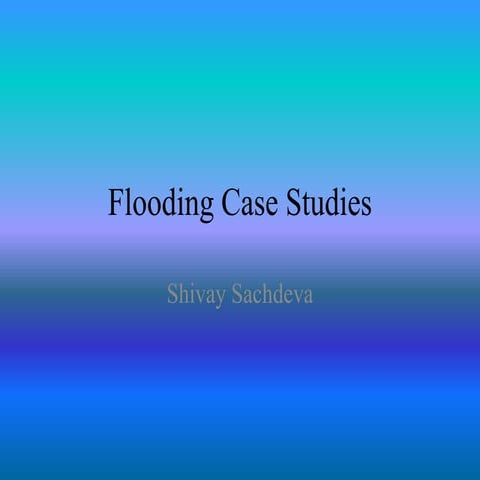 Flooding case studies rich vs poor | PPTX