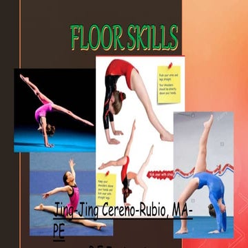 Physical Education 1st Yr. FLOOR-SKILLS.pptx
