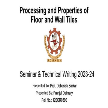 Processing & Properties of Floor and Wall Tiles.pptx | Home Improvement | Home & Garden