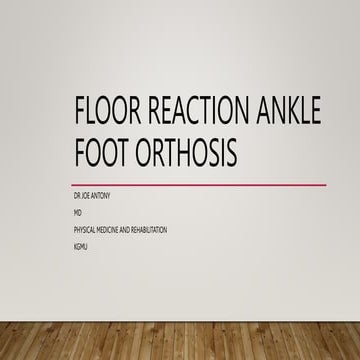 Floor reaction Ankle foot orthosis or Gravity reaction ankle foot ...