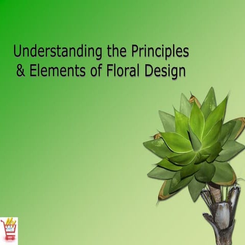 Introduction to Floral Design | PPTX