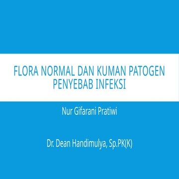 Flora Normal dan Kuman Patogen Penyebab Infeksi.pptx