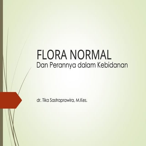 ppt mikrobiologi hubungan flora normal dan sistem imun dalam tubuh .pptx