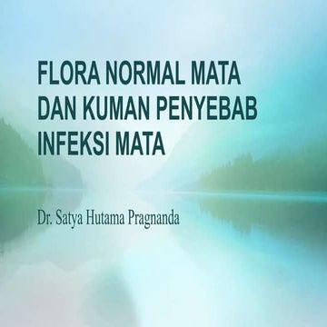 Flora normal mata dan kuman penyebab infeksi mata | PPTX