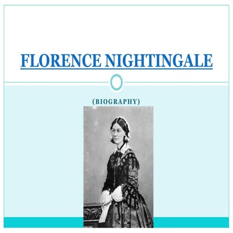 Florence Nightingale Biografia Florence Nightingale | PPT