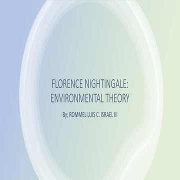 FLORENCE NIGHTINGALE: ENVIRONMENTAL THEORY | PPTX