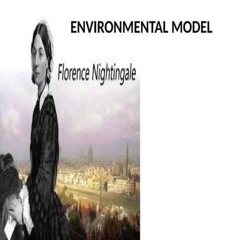 Florence nightingale’s environment theory | PPTX