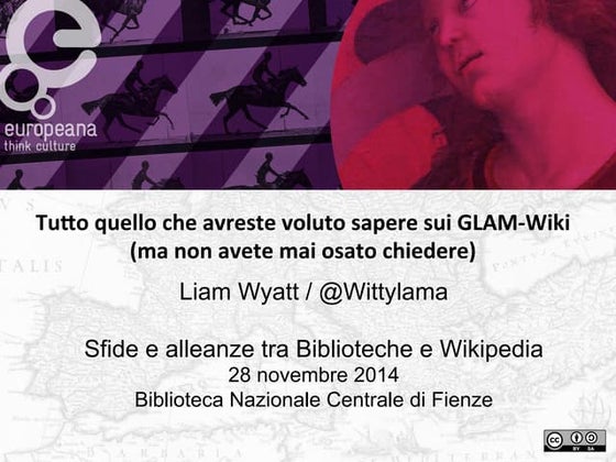 GLAM-WIKI Keynote - Jennifer Riggs | PPT