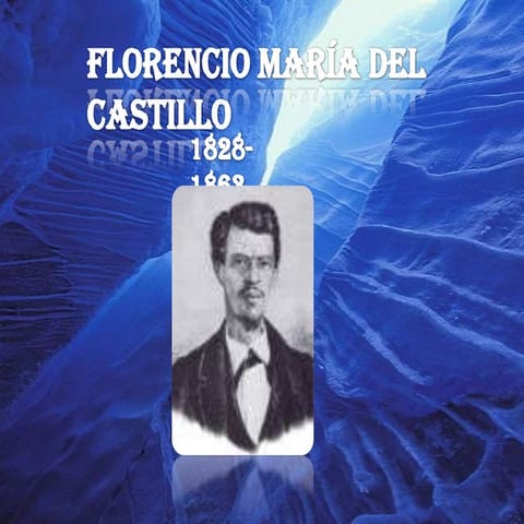 Florencio María Del Castillo Ppsx