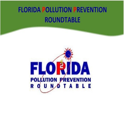 Florida Pollution Prevention Round Table | PPT