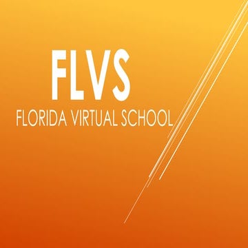 FLVS Intro | PPTX | Online Education | Education