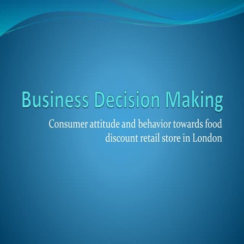 Business Decision Making | PPTX | Grocery Shopping | Shopping