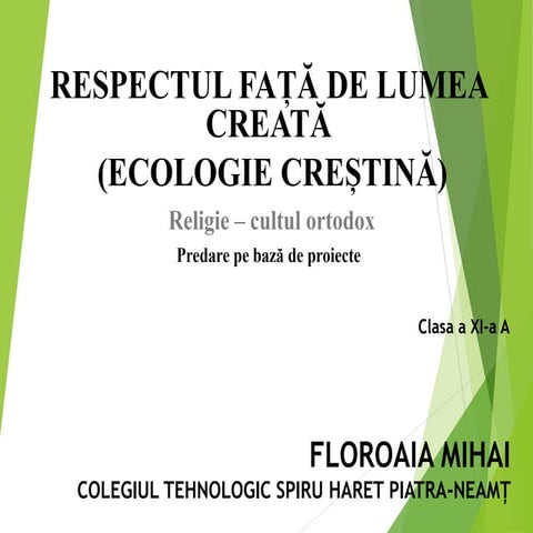FLOROAIA MIHAI_Respectul fata de lumea creata_Predare pe baza de poiect ...