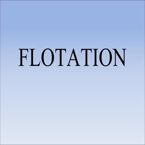 Flotation | PPT