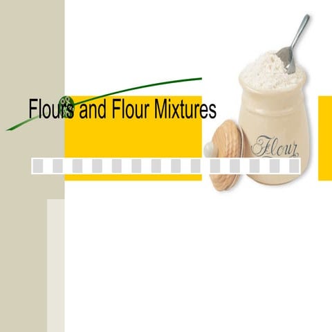 Flour and flour mixtures | PPT
