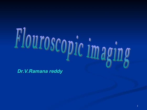 Digital Fluoroscopy Imaging System | PPT