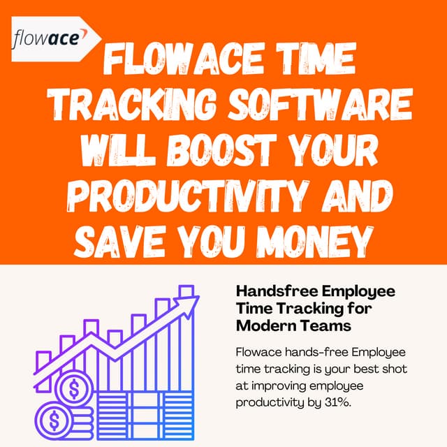 FLOWACE TIME TRACKING SOFTWARE WILL BOOST YOUR PRODUCTIVITY AND SAVE YOU MONEY .pdf
