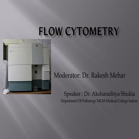 flow cytometry by aksharaditya shukla. | PPT
