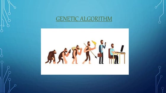 MACHINE LEARNING - GENETIC ALGORITHM | PPTX | Genetics | Science
