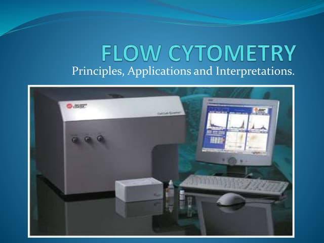 Flow cytometry: Principles and Applications | PPTX