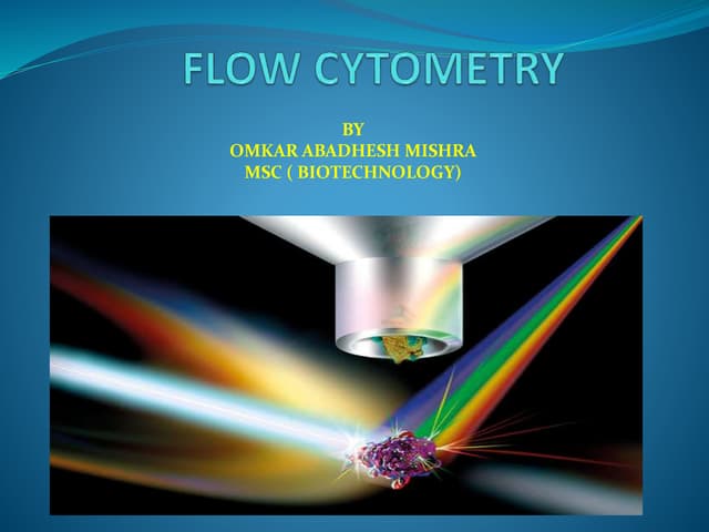 Flow cytometry: Principles and Applications | PPTX